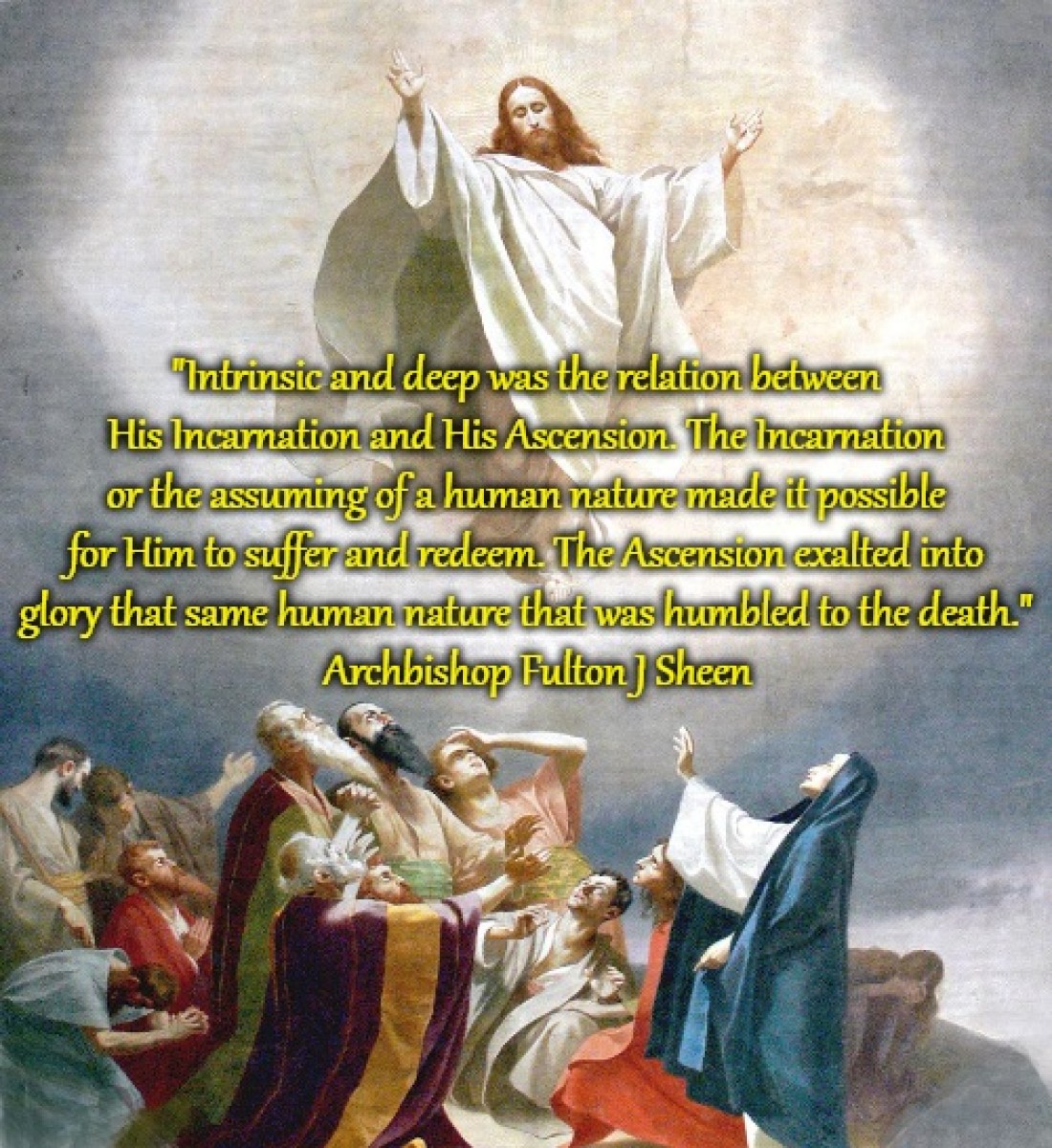 Solemnity of the Ascension of the Lord (Year B) - 12 May