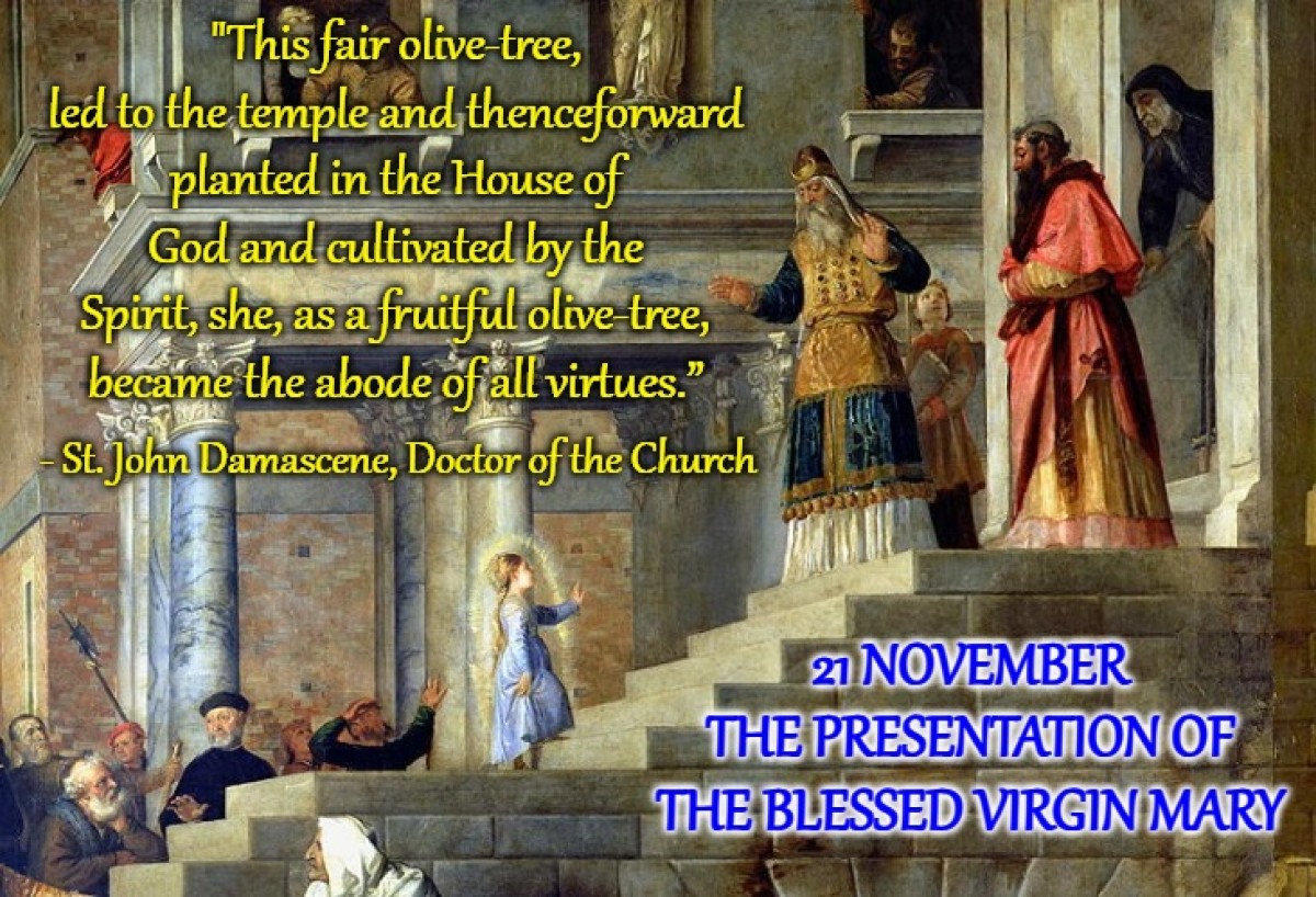 Feast Day of the Presentation of the Blessed Virgin Mary - 21 November